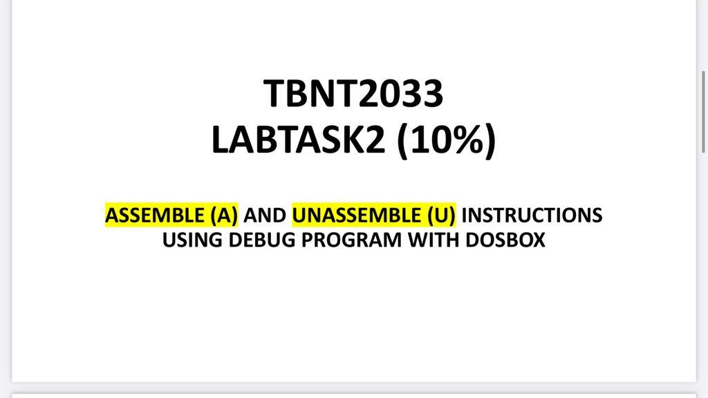 Solved TBNT2033 LABTASK2 (10%) ASSEMBLE (A) AND UNASSEMBLE | Chegg.com