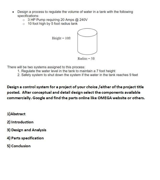 Design a process to regulate the volume of water in a | Chegg.com