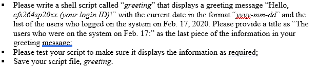 Solved Please write a shell script called “greeting" that | Chegg.com