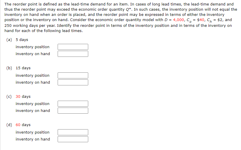 Solved The reorder point is defined as the lead-time demand | Chegg.com