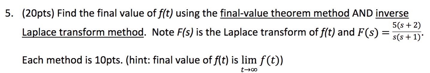 Solved Find the final value of f(t) using the final-value | Chegg.com