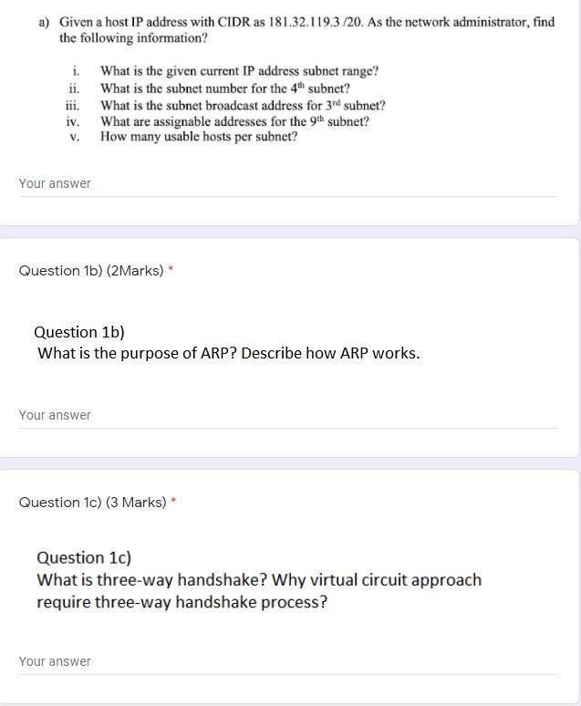 Solved a) Given a host IP address with CIDR as 181.32.119.3 | Chegg.com