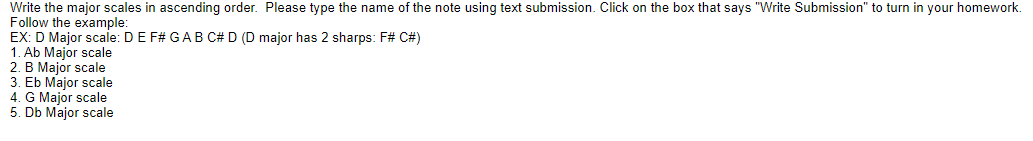 Solved Write the major scales in ascending order. Please | Chegg.com
