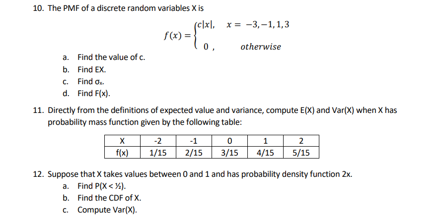 Solved 0, 10. The PMF of a discrete random variables X is | Chegg.com
