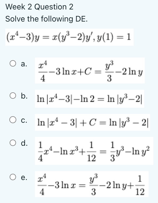 Solved Week 2 Question 2 Solve the following DE. | Chegg.com Solved Week 2 Question 2 Solve the following DE. | Chegg.com