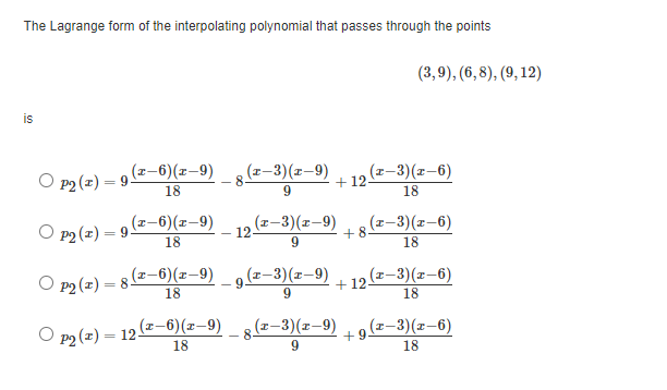 Solved The Lagrange form of the interpolating polynomial | Chegg.com