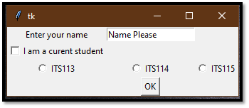 Solved Write a program using TKInter widgets. When run the | Chegg.com