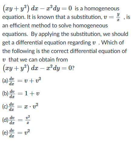 Solved y (xy + y2) dx – x?dy = 0 is a homogeneous equation. | Chegg.com