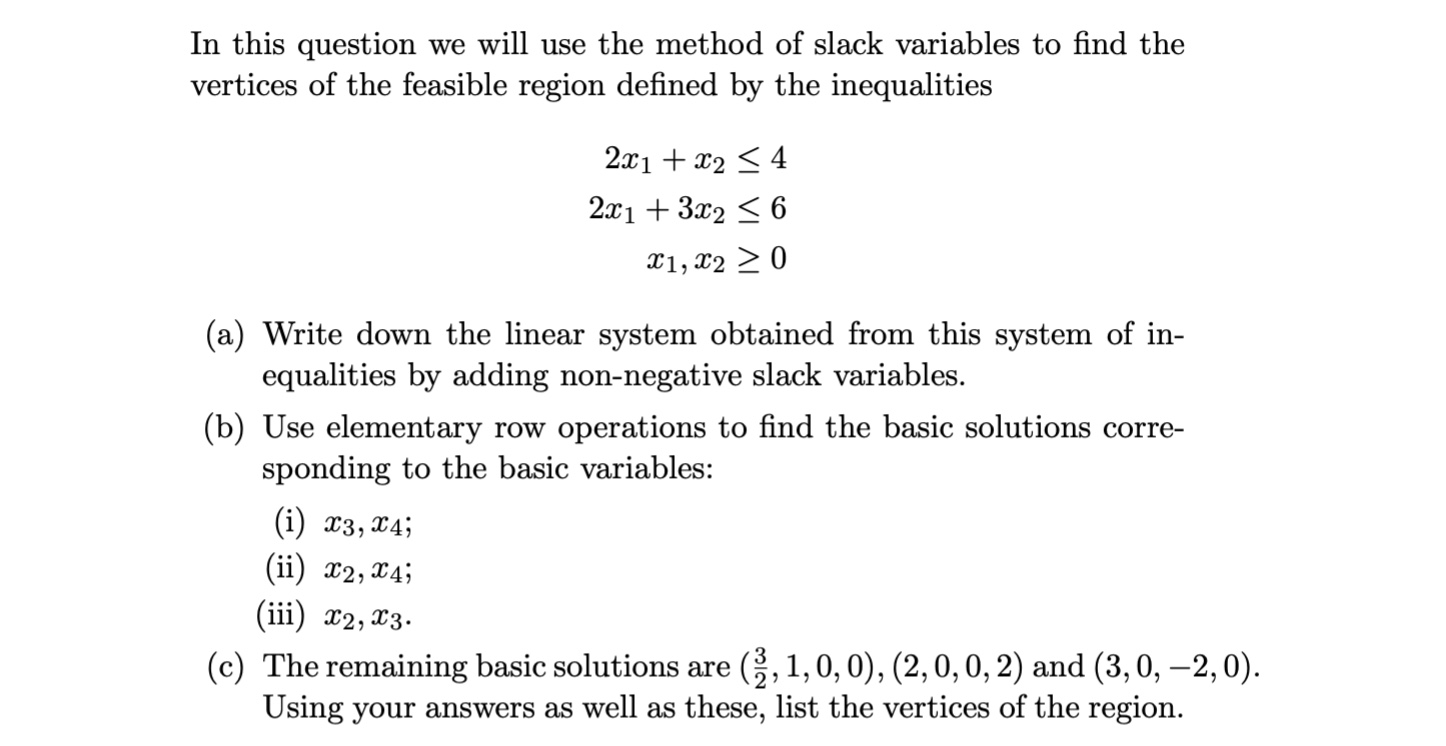 Solved In this question we will use the method of slack | Chegg.com
