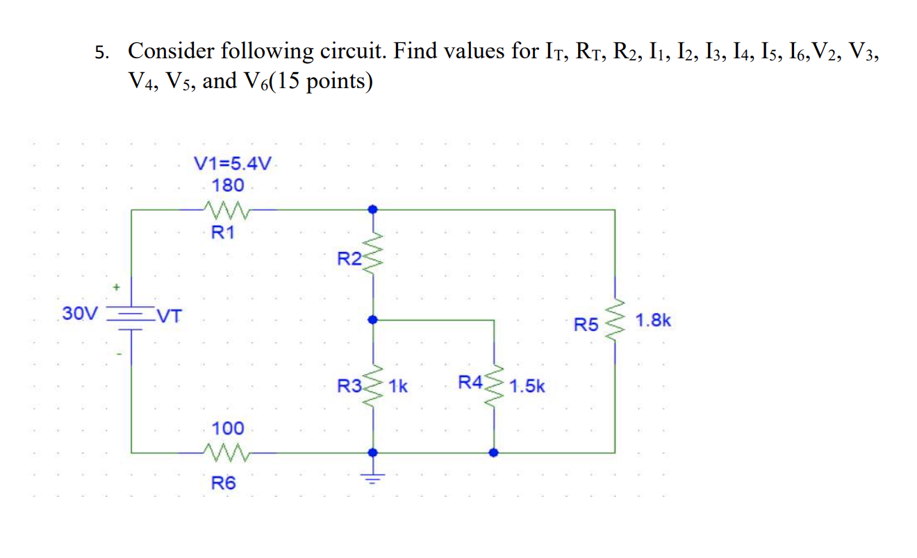 Solved 5. Consider following circuit. Find values for IT, | Chegg.com