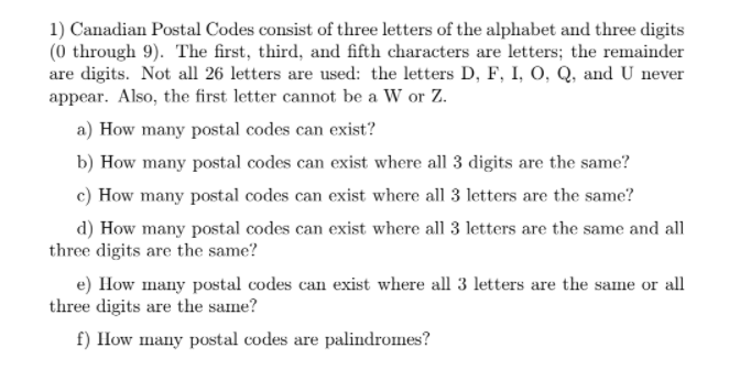 Solved 1) Canadian Postal Codes consist of three letters of | Chegg.com