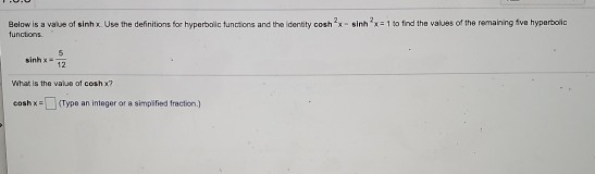 Solved Below is a value of sinh x. Use the definitions for | Chegg.com