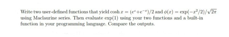 Solved Write two user-defined functions that yield | Chegg.com