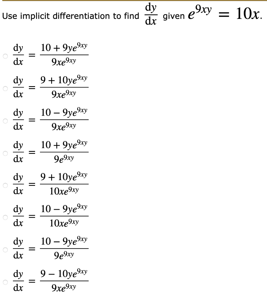 Solved Use implicit differentiation to find dxdy given | Chegg.com