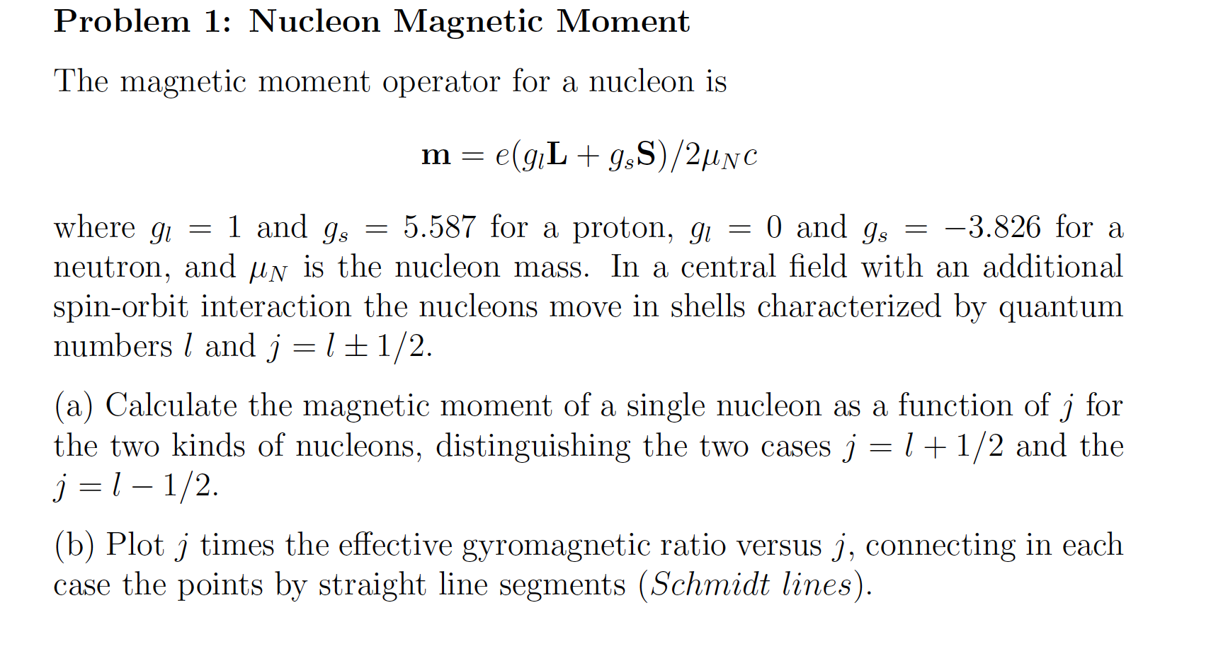 Solved Problem 1: Nucleon Magnetic Moment The magnetic | Chegg.com