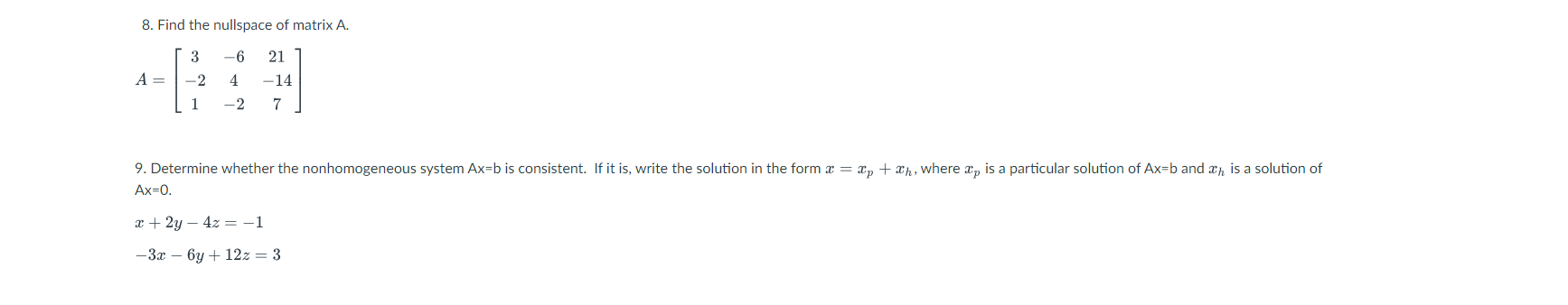 Solved 8. Find the nullspace of matrix A. | Chegg.com