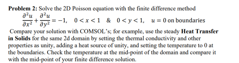 Problem 2: Solve the 2D Poisson equation with the | Chegg.com