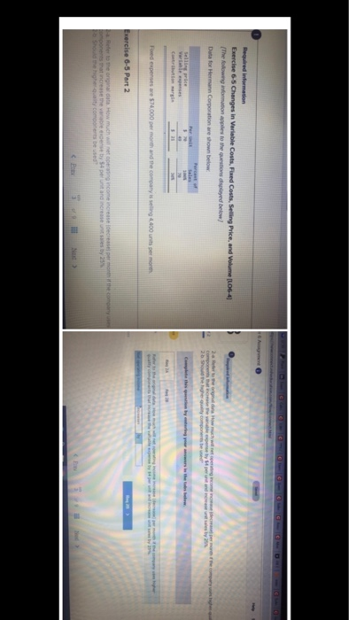 Solved 2 Exercise 6-5 Changes in Variable Costs, Fixed | Chegg.com