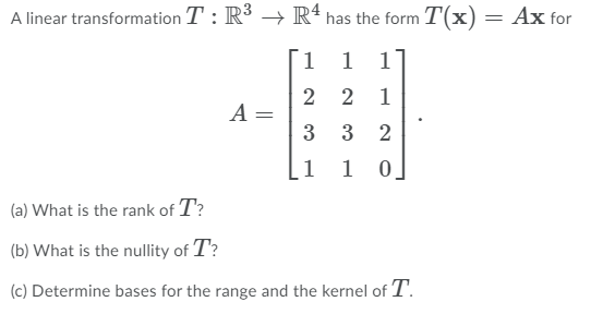 Solved Ax for A linear transformation T : R3 → R4 has the | Chegg.com