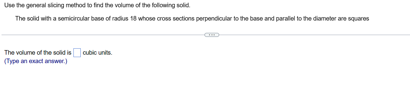 Solved Use the general slicing method to find the volume of | Chegg.com