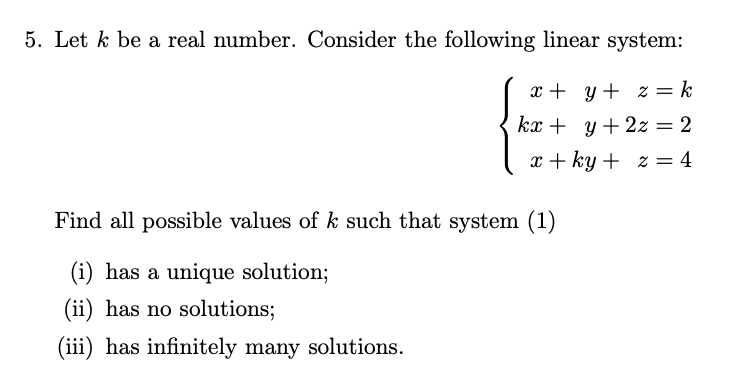 Solved Let k be a real number. Consider the following linear | Chegg.com