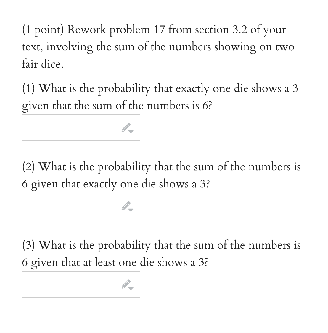 Solved (1 point) Rework problem 17 from section 3.2 of your | Chegg.com