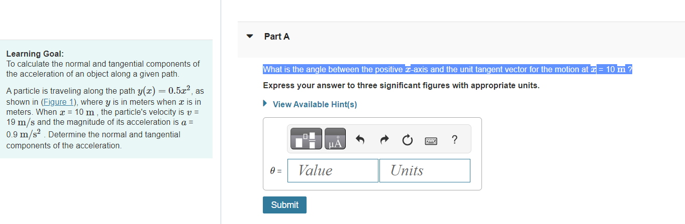 Solved Learning Goal: To calculate the normal and tangential | Chegg.com