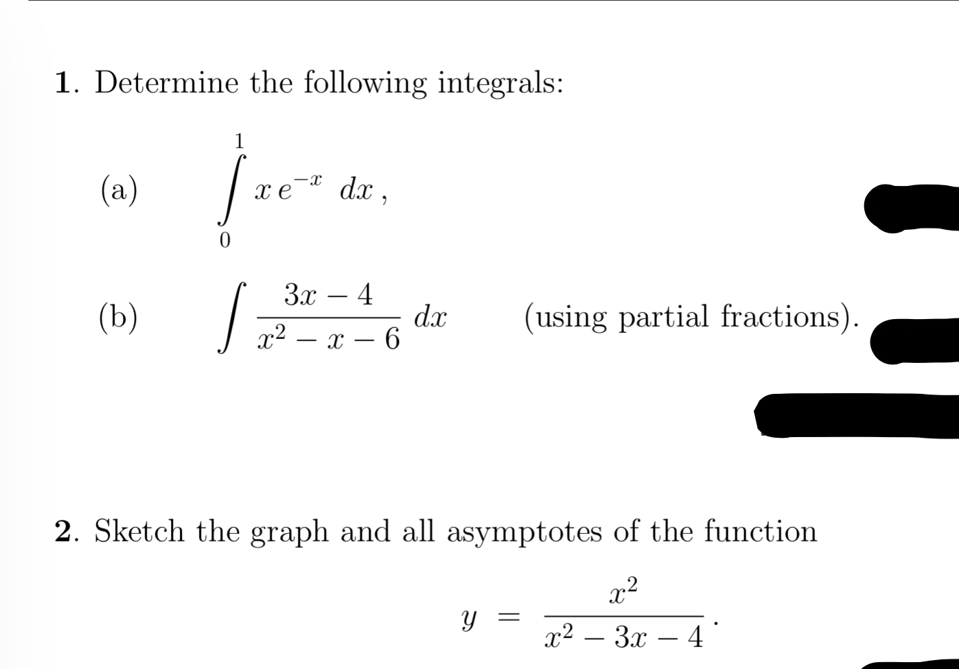 Solved 1. Determine the following integrals: (a) ∫01xe−xdx, | Chegg.com