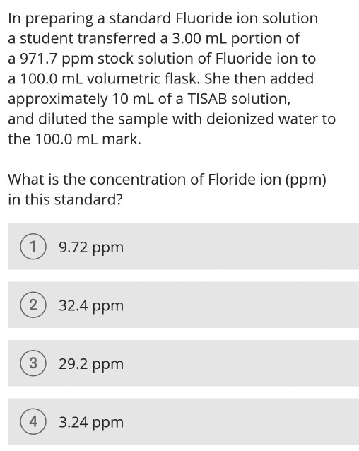 Solved In preparing a standard Fluoride ion solution a | Chegg.com