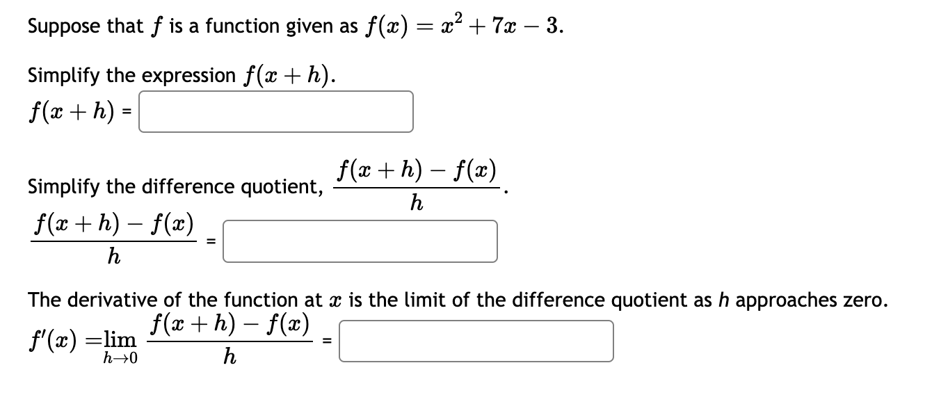 Solved Suppose that f is a function given as f(x)=x2+7x−3. | Chegg.com