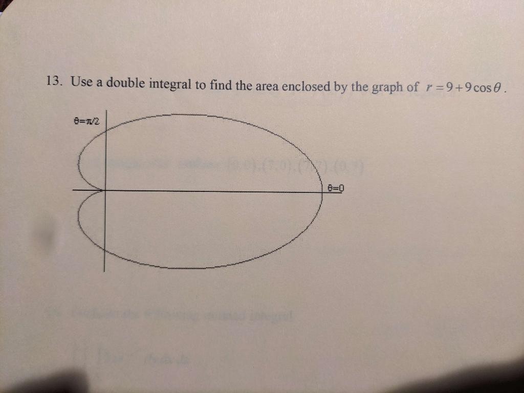 Solved 13. Use a double integral to find the area enclosed | Chegg.com