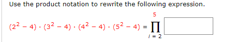 Solved Use the product notation to rewrite the following | Chegg.com