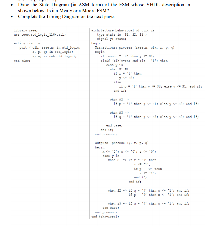 Solved Draw the State Diagram (in ASM form) of the FSM whose | Chegg.com
