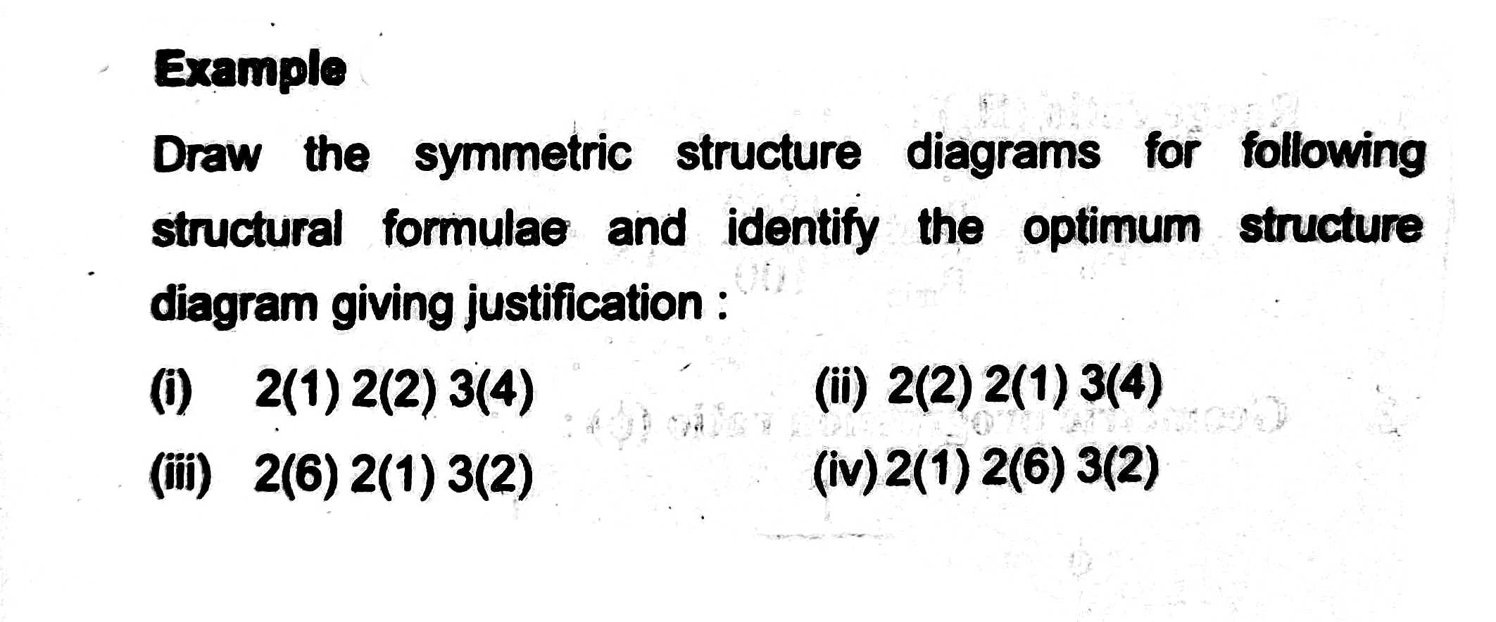 Solved Example Draw the symmetric structure diagrams for | Chegg.com