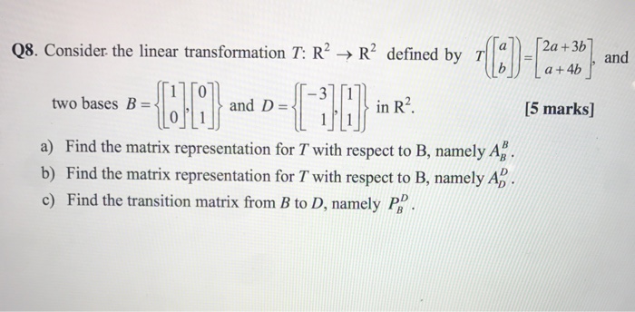 Solved Q8. Consider the linear transformation T: R2 → R2 | Chegg.com