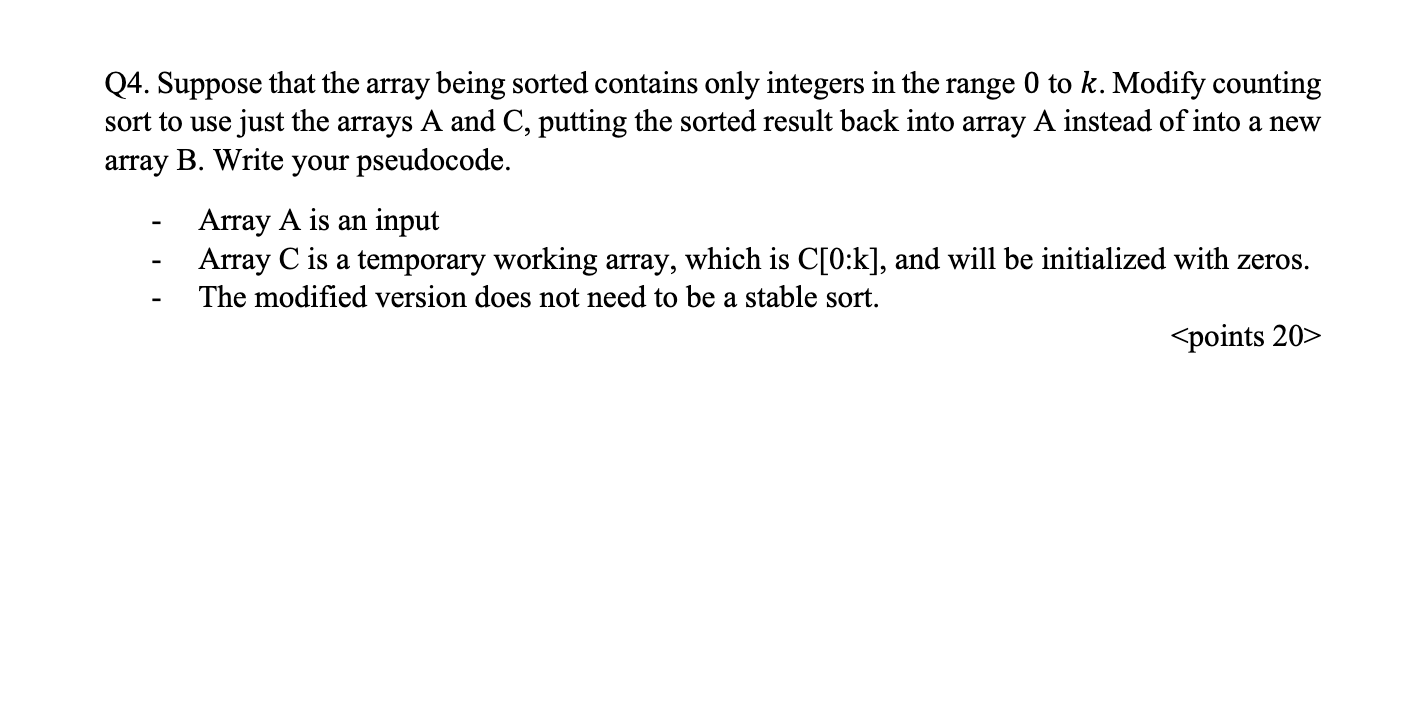Solved Q4. Suppose that the array being sorted contains only | Chegg.com