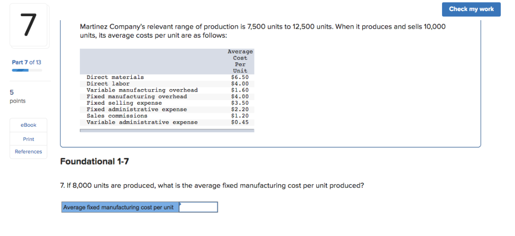 Solved Check my work 7 Martinez Company's relevant range of | Chegg.com