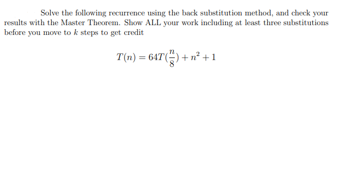 Solve the following recurrence using the back | Chegg.com