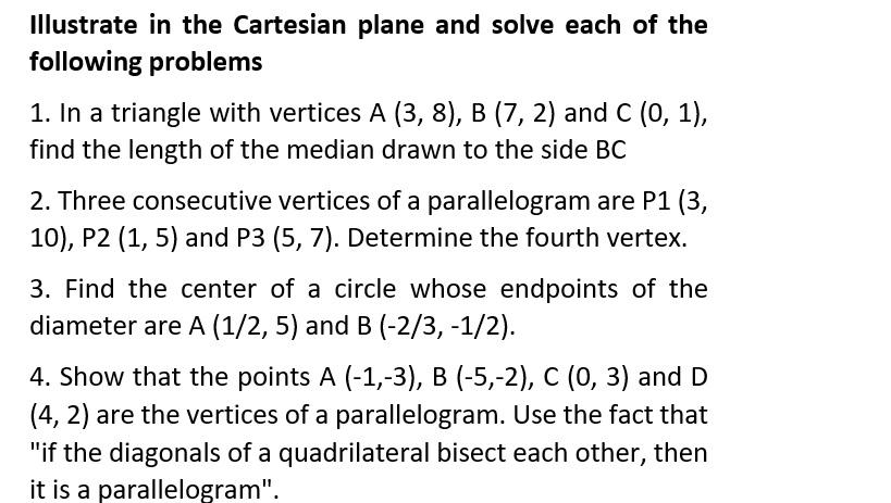 Solved Illustrate in the Cartesian plane and solve each of | Chegg.com