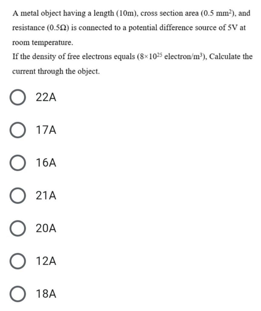 Solved A metal object having a length (10m), cross section | Chegg.com
