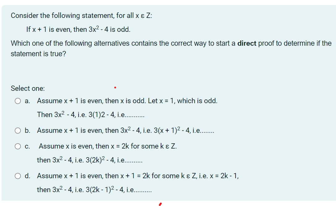 Solved Consider the following statement, for all xεZ : If | Chegg.com