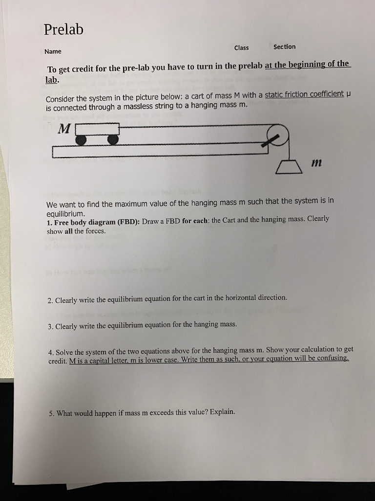 Solved Prelab Name Class Section To get credit for the | Chegg.com