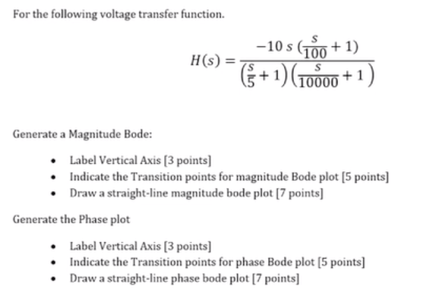 Solved For the following voltage transfer function. -10s | Chegg.com