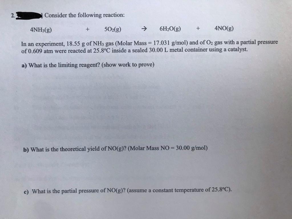 Solved Consider the following reaction: 4NH3(g) + 502(g) | Chegg.com
