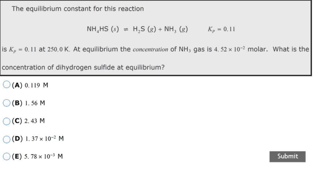 Solved The equilibrium constant for this reaction NH,HS (s) | Chegg.com