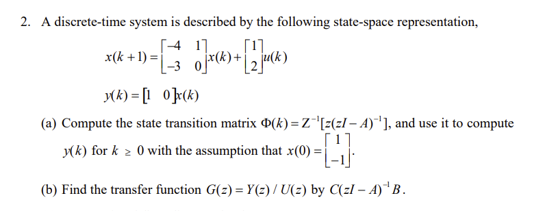 Solved A discrete-time system is described by the following | Chegg.com