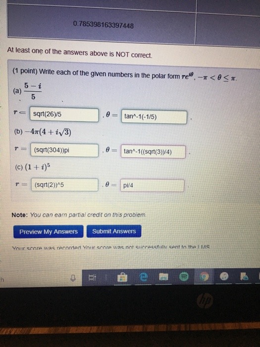 Solved 0.785398163397448 At least one of the answers above | Chegg.com