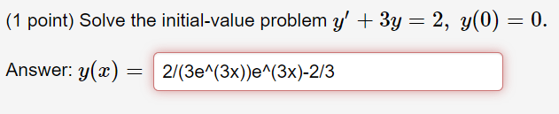 Solved (1 point) Solve the initial-value problem | Chegg.com