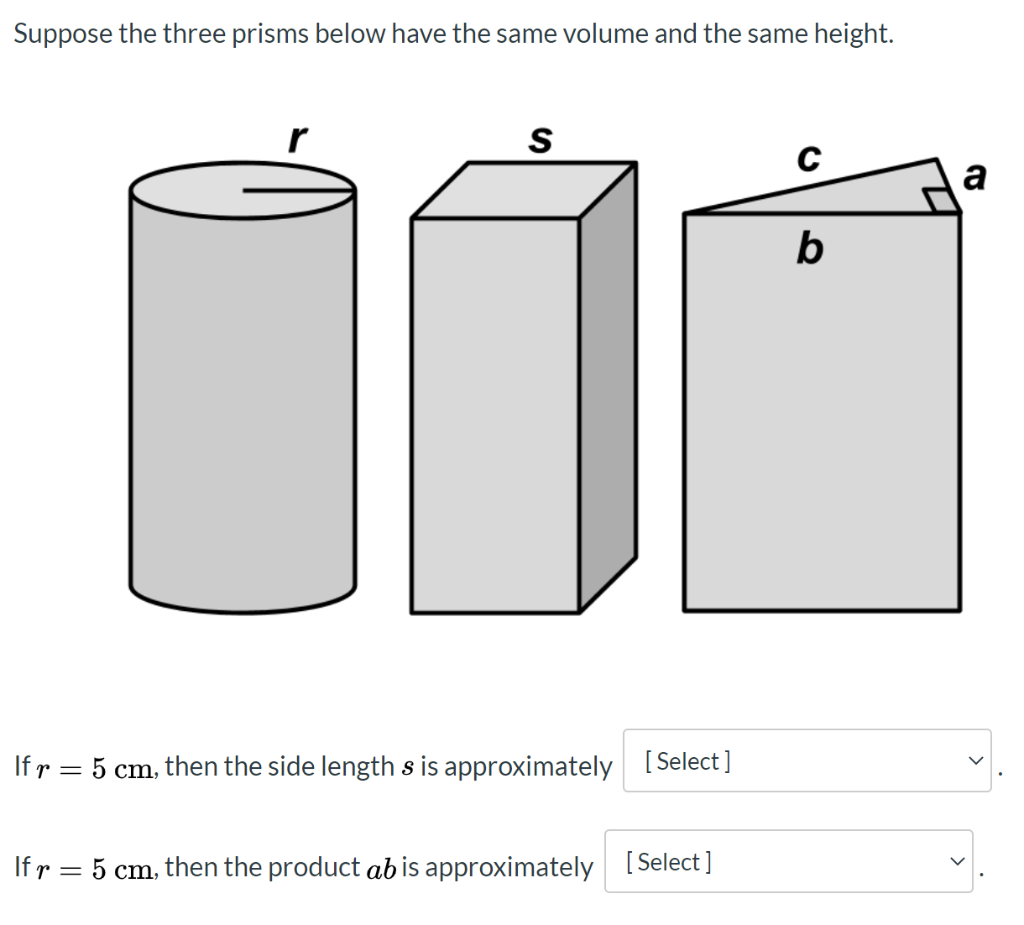 Solved Suppose the three prisms below have the same volume | Chegg.com