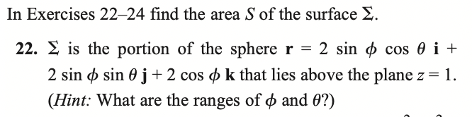 Solved In Exercises 22-24 find the area S of the surface Σ. | Chegg.com